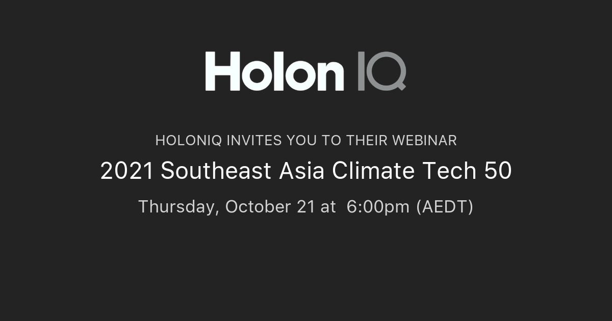 2021 Southeast Asia Climate Tech 50 | HolonIQ