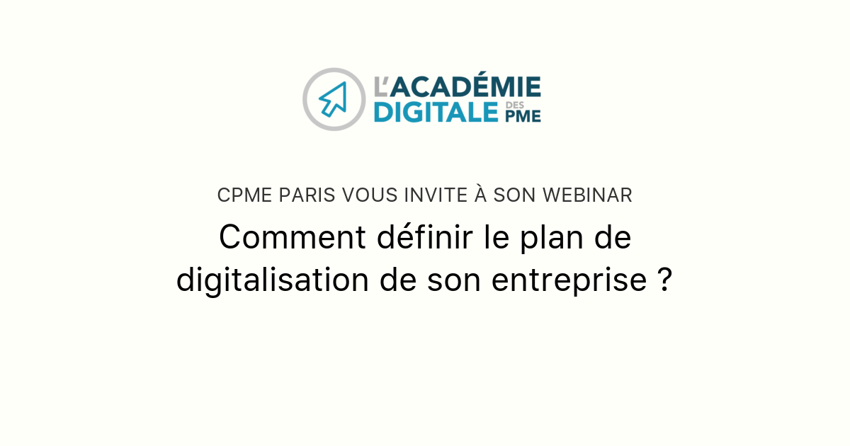 Comment définir le plan de digitalisation de son entreprise ? | CPME ...