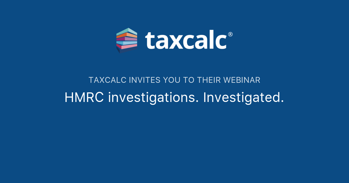 HMRC investigations. Investigated. | TaxCalc