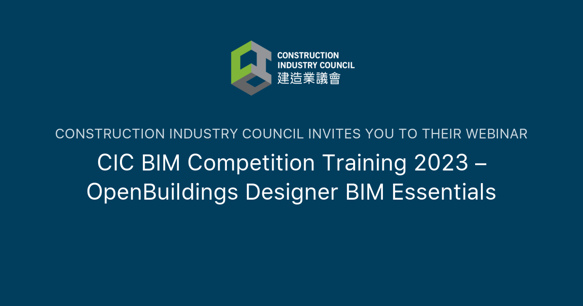 CIC BIM Competition Training 2023 – OpenBuildings Designer BIM ...