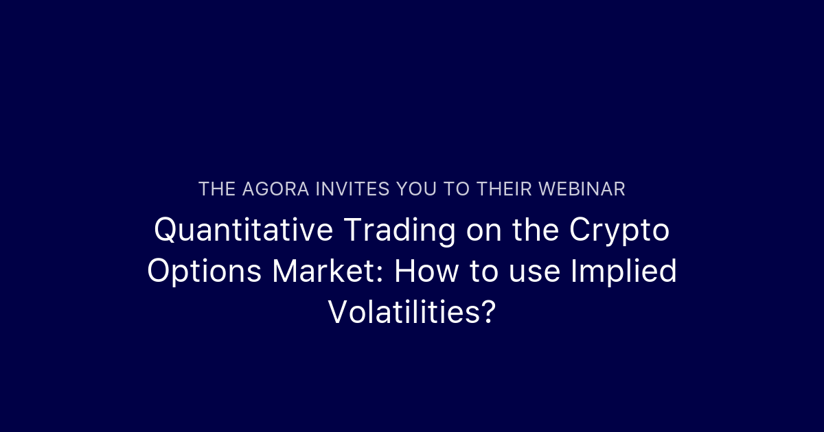 Quantitative Trading on the Crypto Options Market: How to use Implied Volatilities? | The Agora