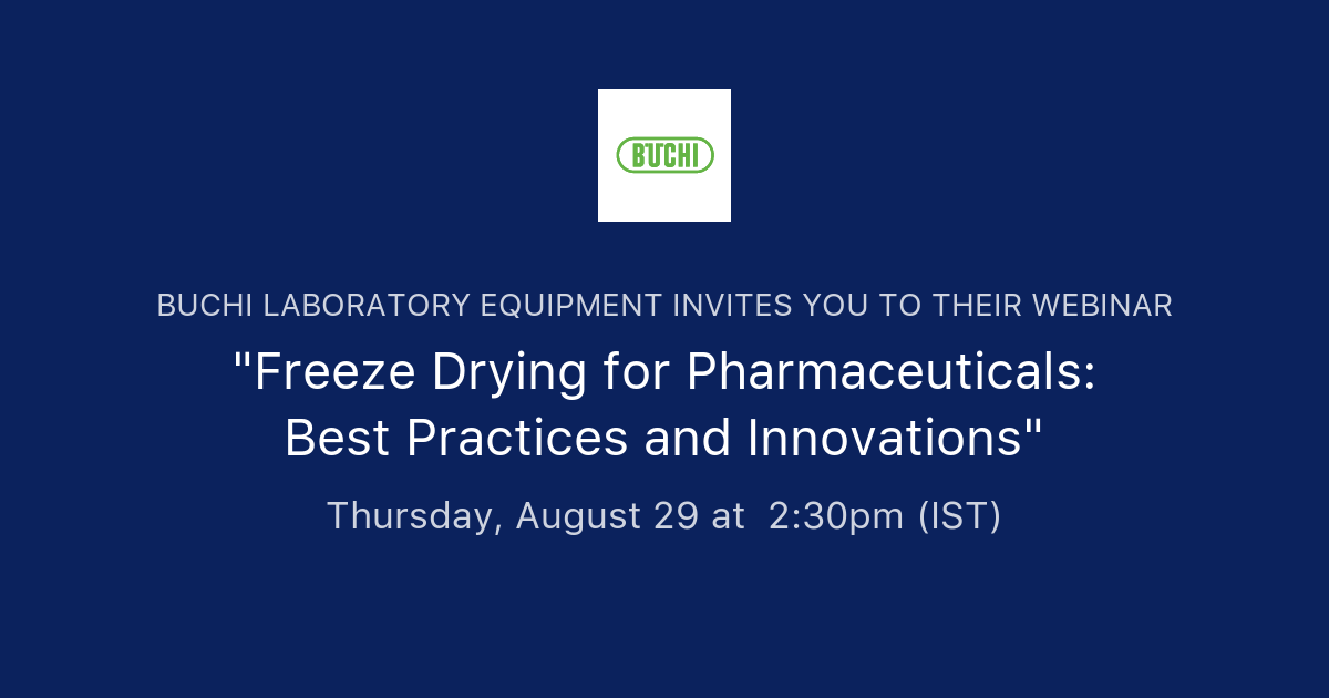 "Freeze Drying for Pharmaceuticals: Best Practices and Innovations ...