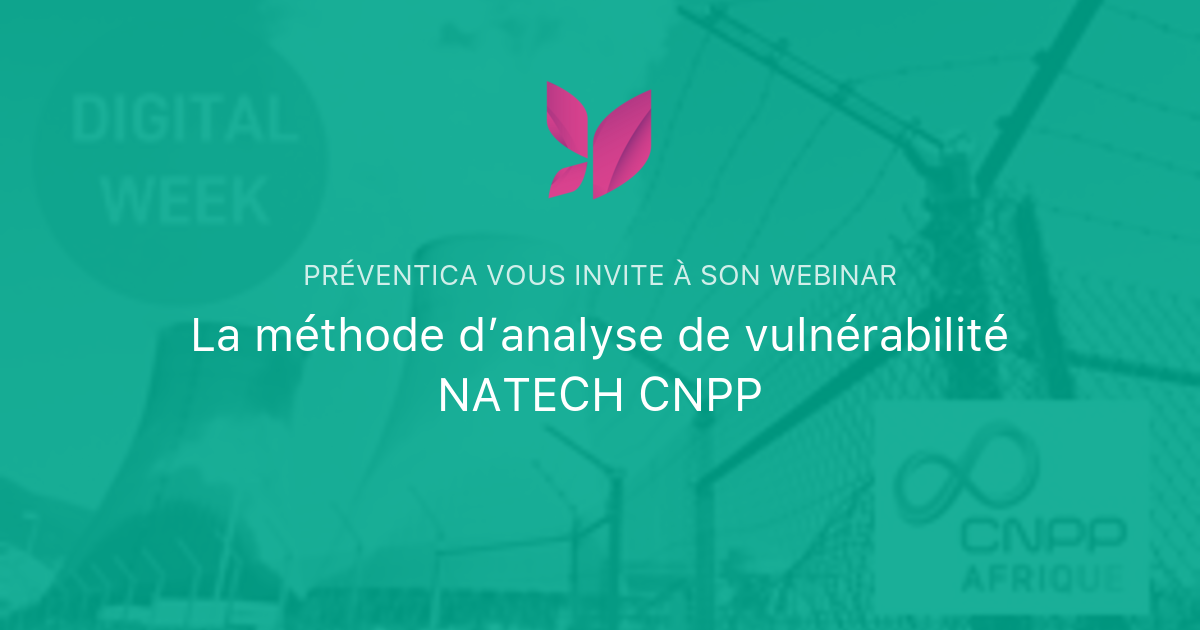 La méthode d’analyse de vulnérabilité NATECH CNPP | Préventica