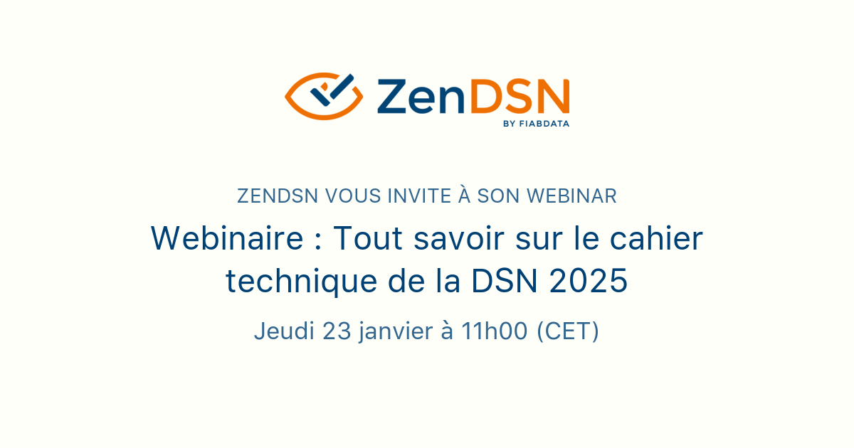 Webinaire : Tout savoir sur le cahier technique de la DSN 2025 | ZenDSN