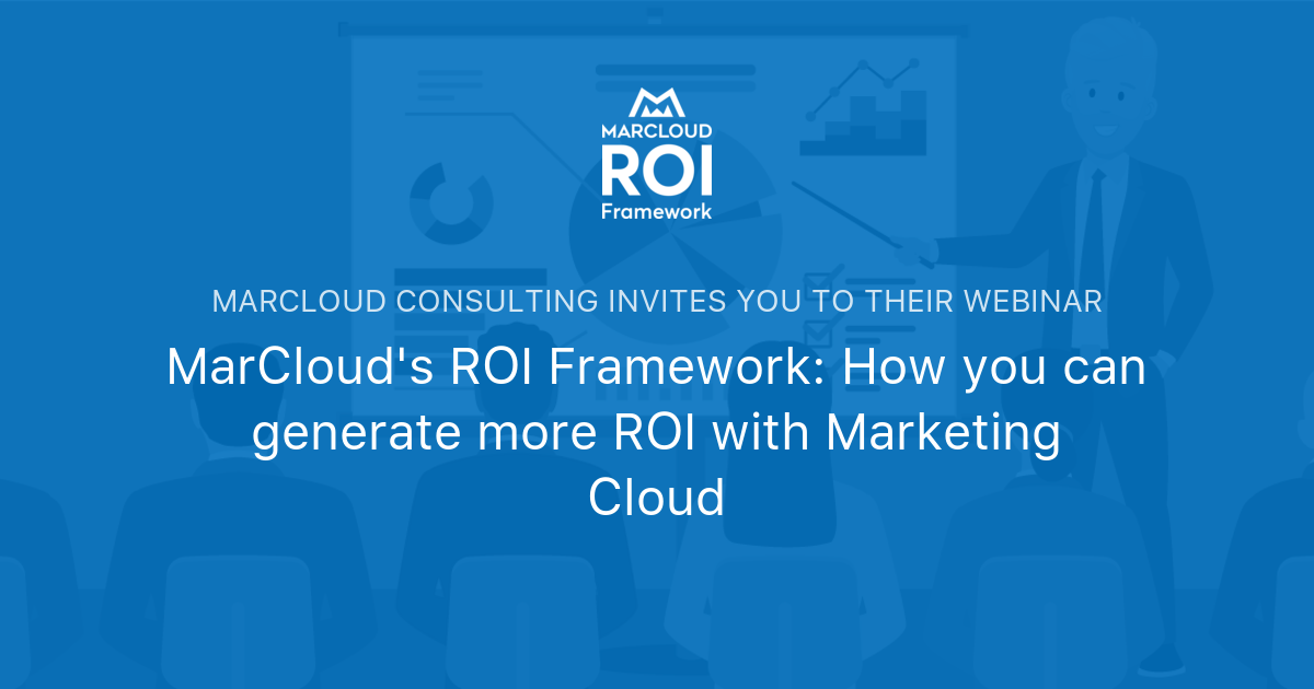 Maximising ROI with the MarCloud Framework: A fireside chat with our ...