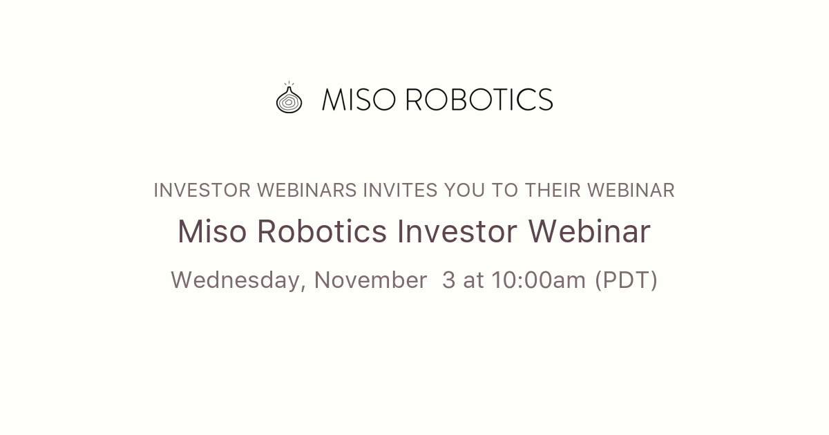 Miso Robotics Investor Webinar | Investor Webinars