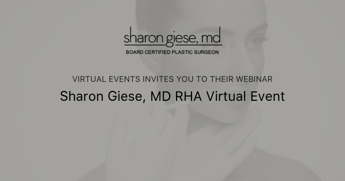 Sharon Giese, MD RHA Virtual Event | Virtual Events
