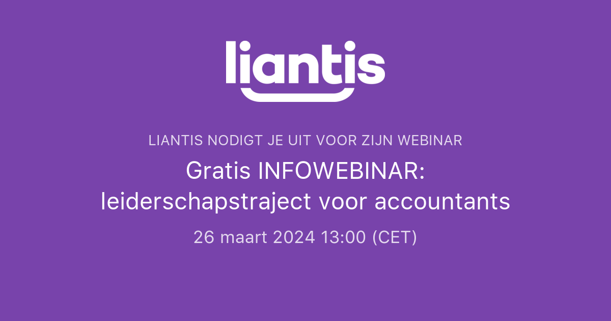 Gratis INFOWEBINAR: leiderschapstraject voor accountants | Liantis