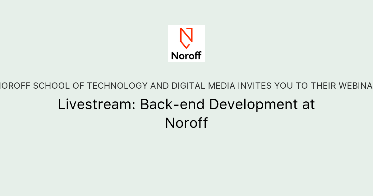 Livestream: Back-end Development at Noroff | Noroff School of ...