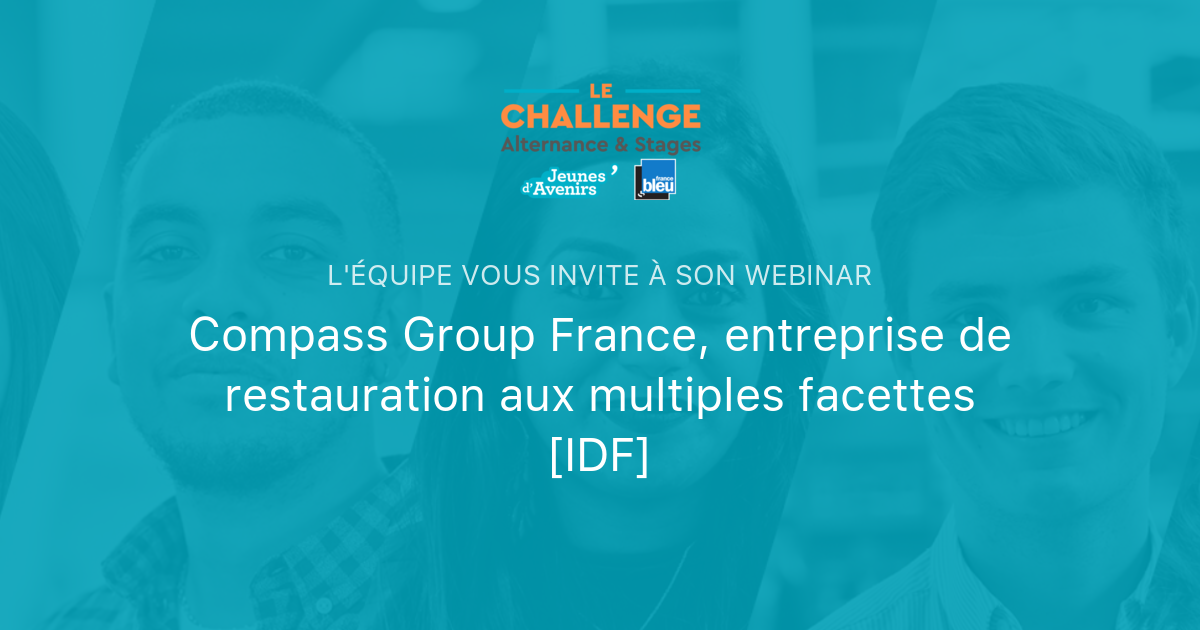 Compass Group France, entreprise de restauration aux multiples facettes ...
