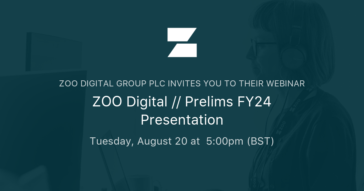 ZOO Digital // Prelims FY24 Presentation | ZOO Digital Group plc