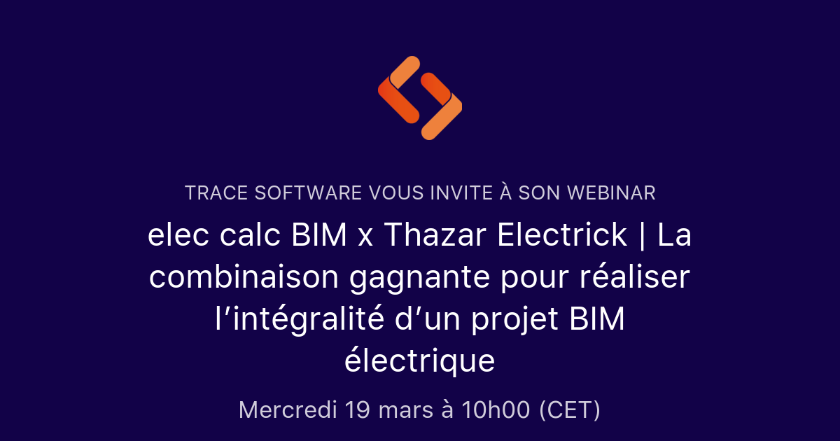 elec calc BIM x Thazar Electrick | La combinaison gagnante pour réaliser l’intégralité d’un ...
