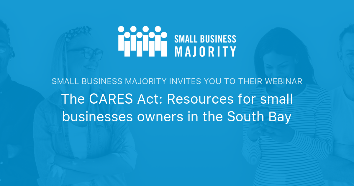 The CARES Act: Resources for small businesses owners in the South Bay ...