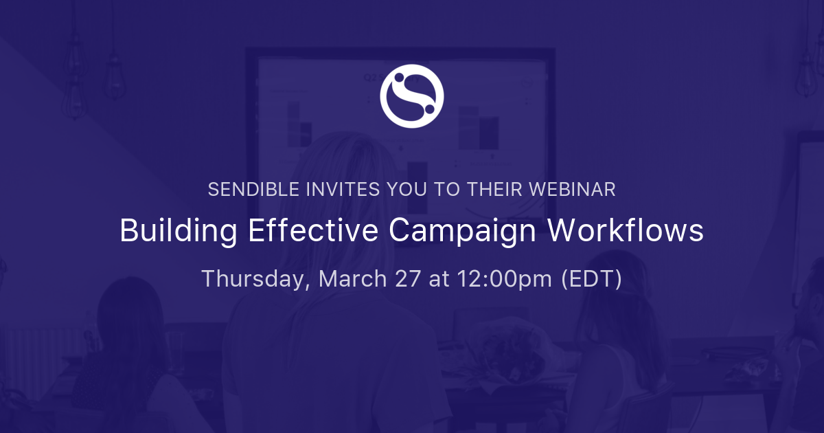Building Effective Campaign Workflows | Sendible