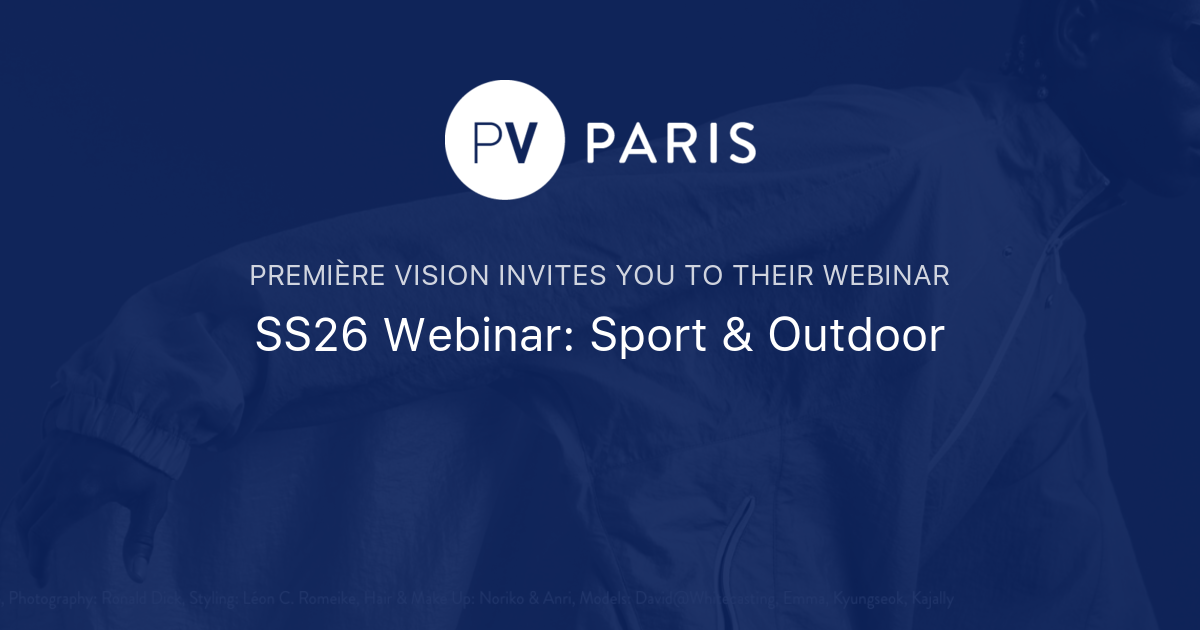 SS26 Webinar: Sport & Outdoor | Première Vision