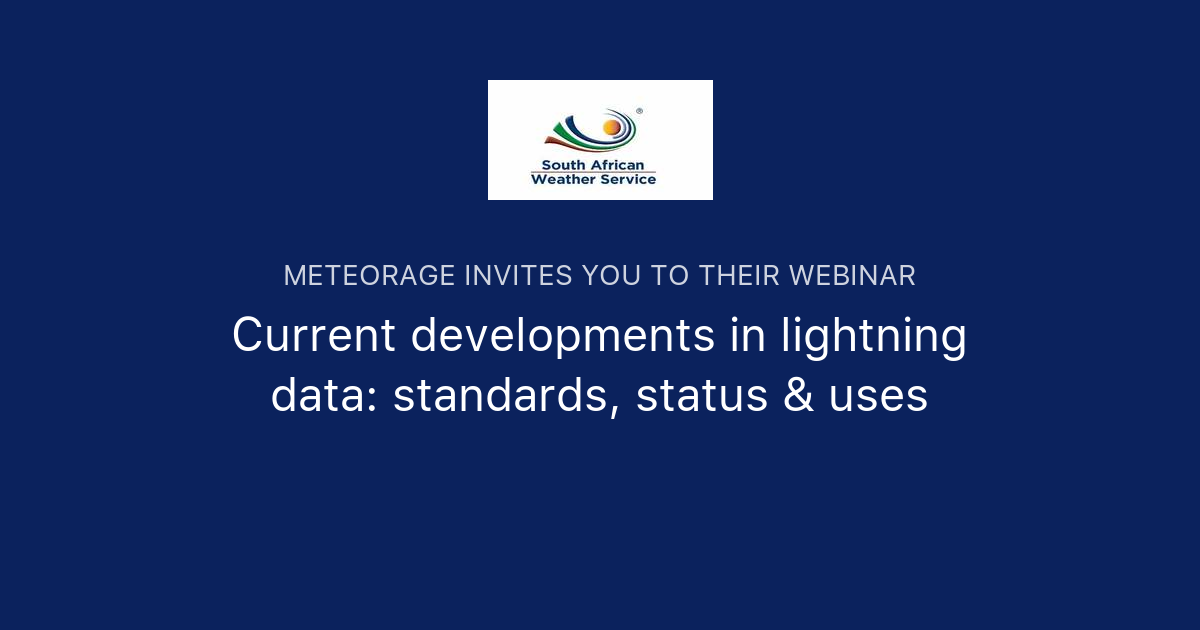 Current developments in lightning data: standards, status & uses ...