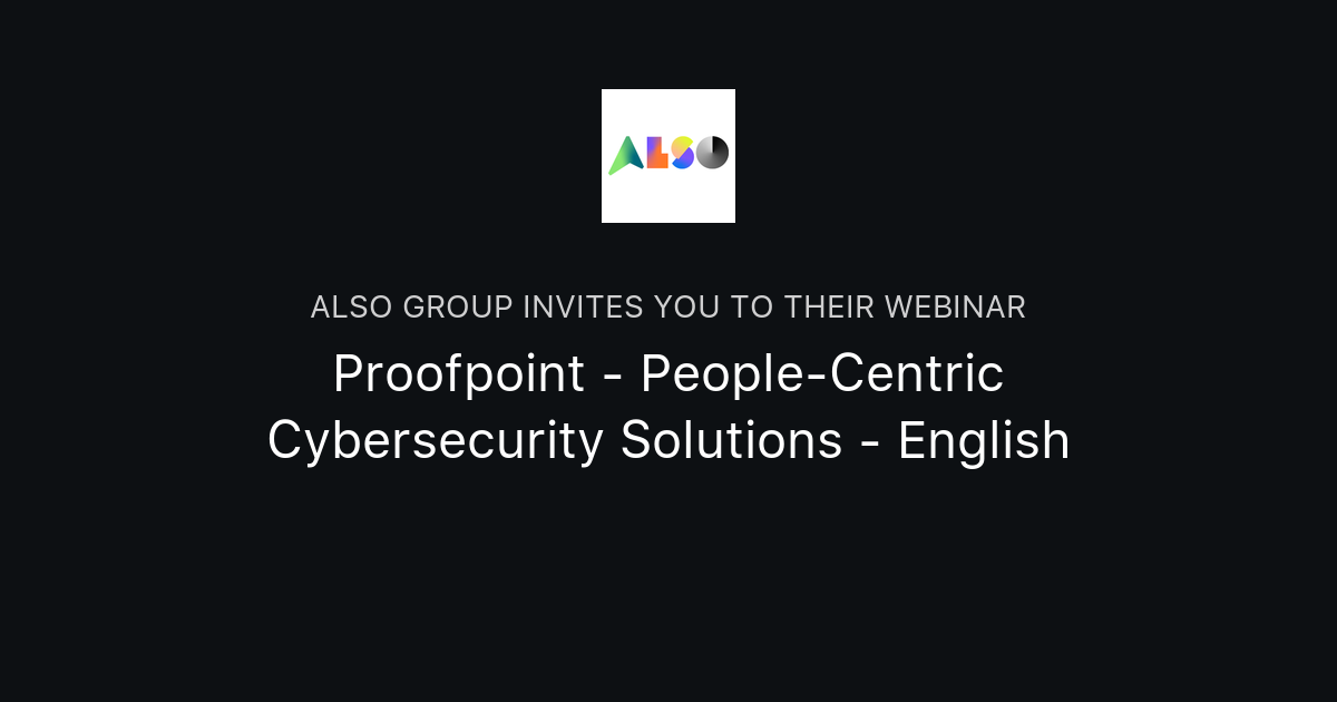 Proofpoint - People-Centric Cybersecurity Solutions - English | ALSO Group