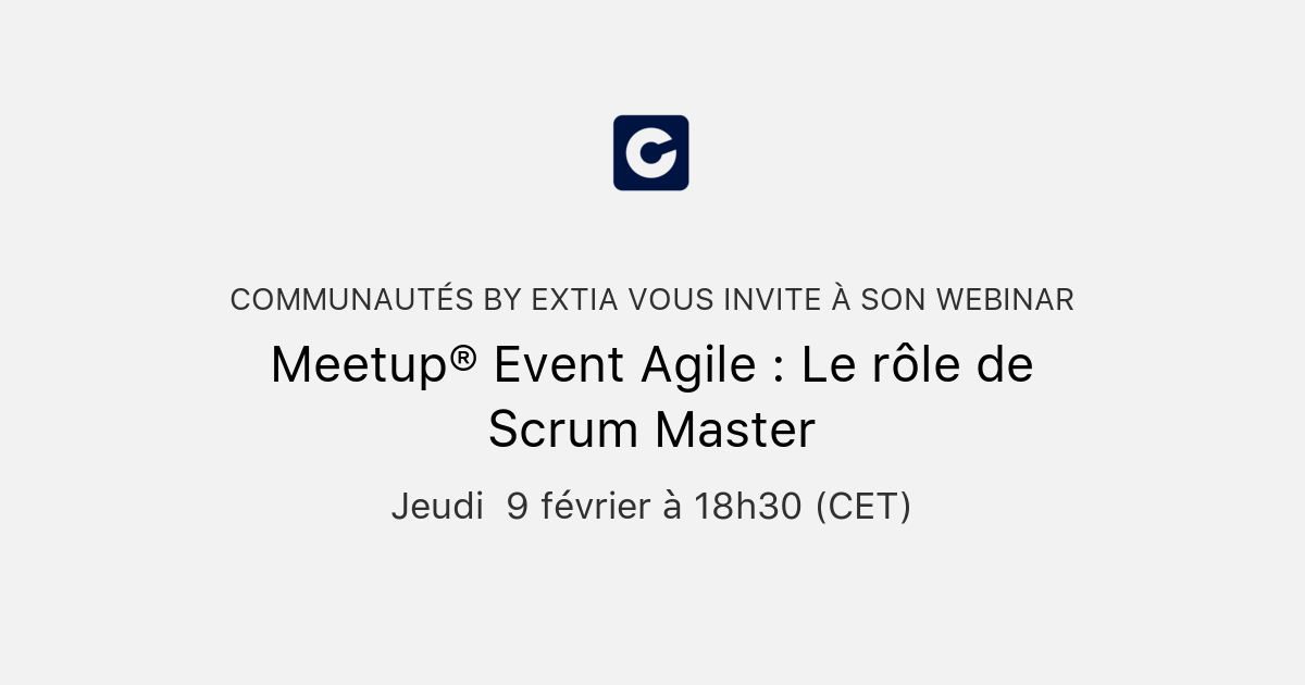 Meetup® Event Agile : Le rôle de Scrum Master | Communautés by Extia