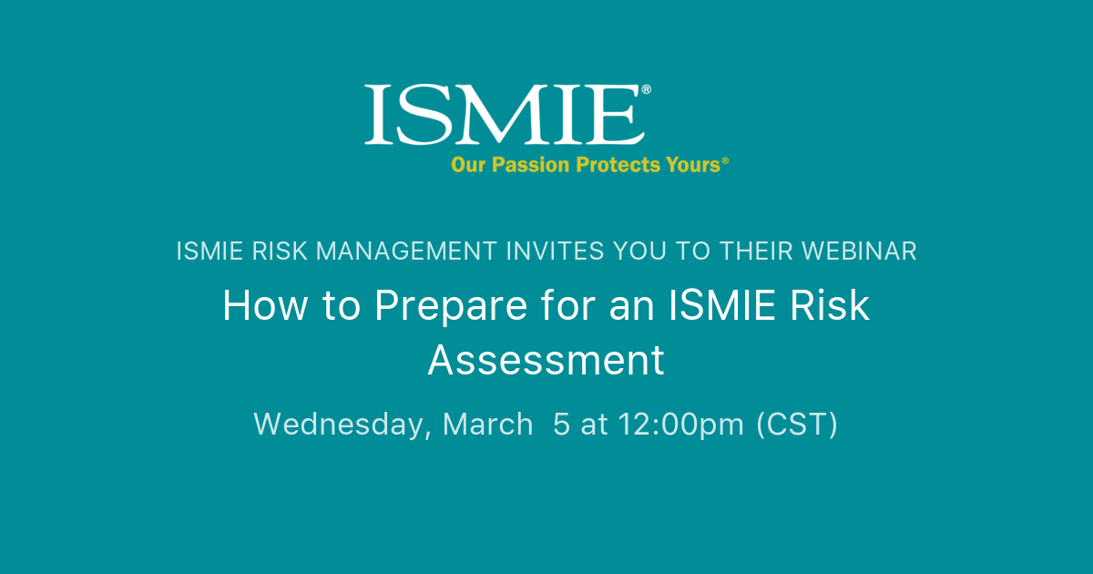 How to Prepare for an ISMIE Risk Assessment | ISMIE Risk Management
