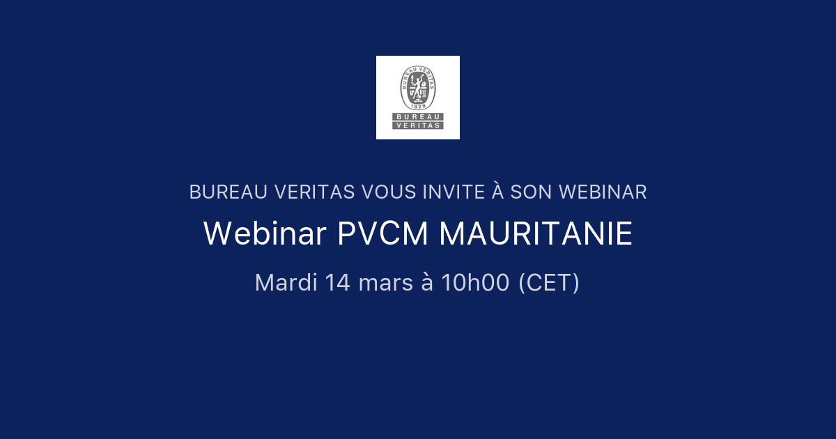 Webinar PVCM MAURITANIE | BUREAU VERITAS