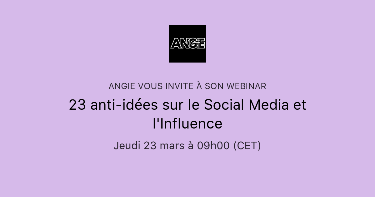 23 anti-idées sur le Social Media et l'Influence | Angie