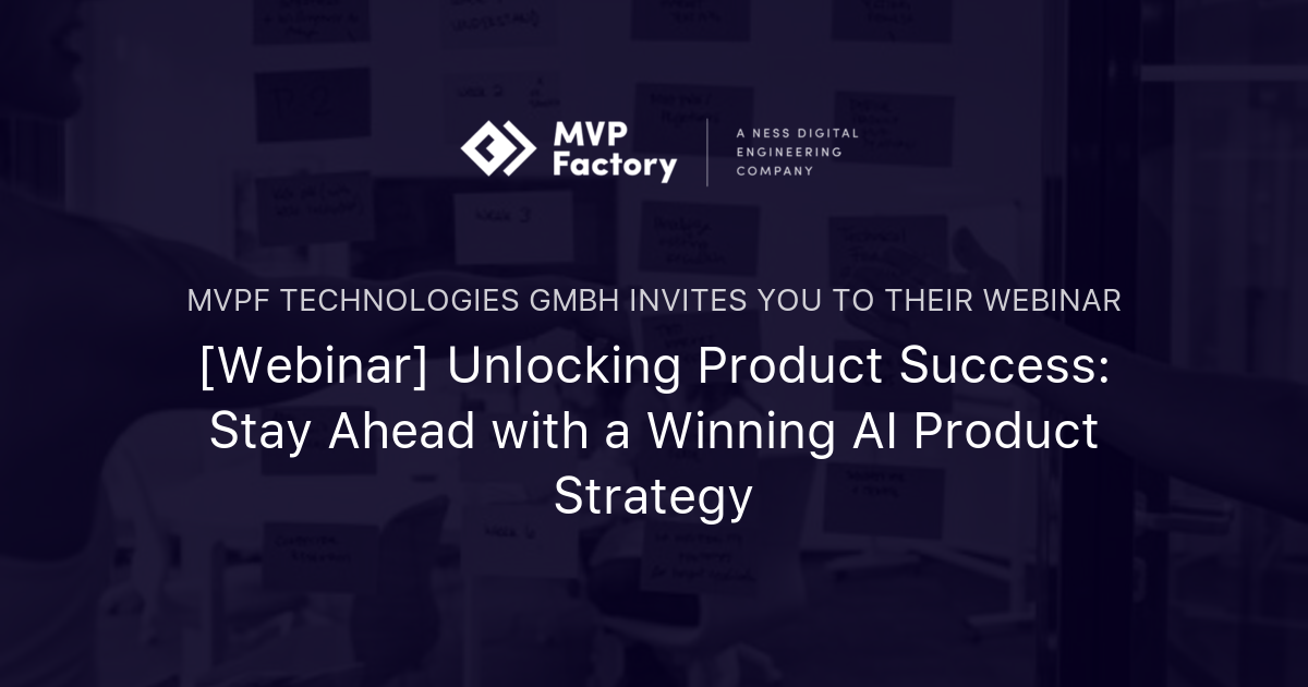 [Webinar] Unlocking Product Success: Stay Ahead with a Winning AI ...