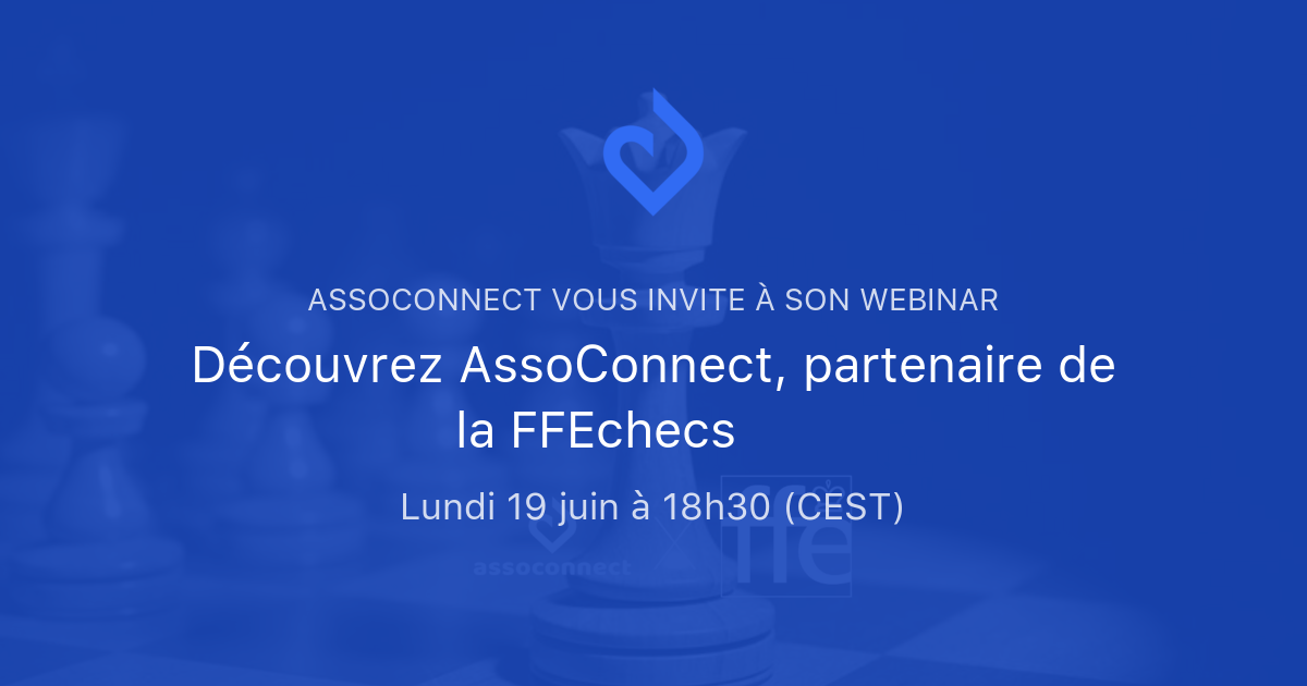 Découvrez AssoConnect, partenaire de la FFEchecs ♟️ | AssoConnect