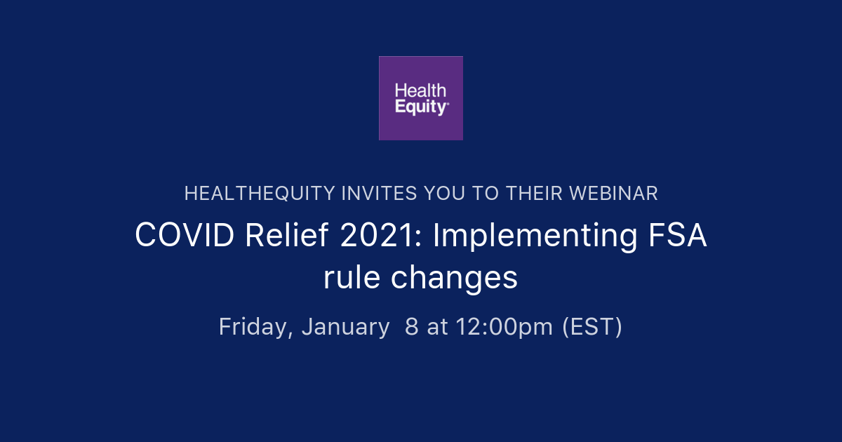 COVID Relief 2021: Implementing FSA rule changes | HealthEquity