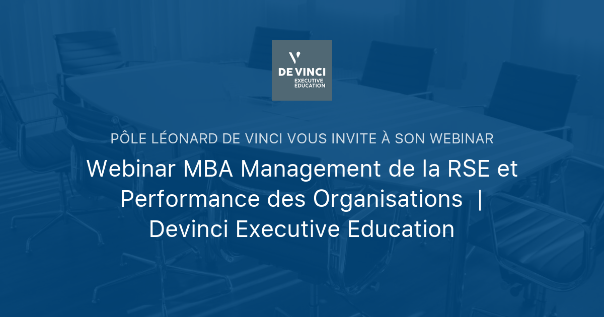 Webinar MBA Management de la RSE et Performance des Organisations ...