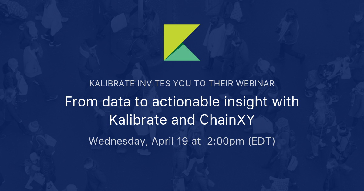 From data to actionable insight with Kalibrate and ChainXY | Kalibrate