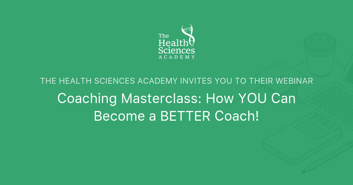 Coaching Masterclass: How YOU Can Become a BETTER Coach! | The Health ...