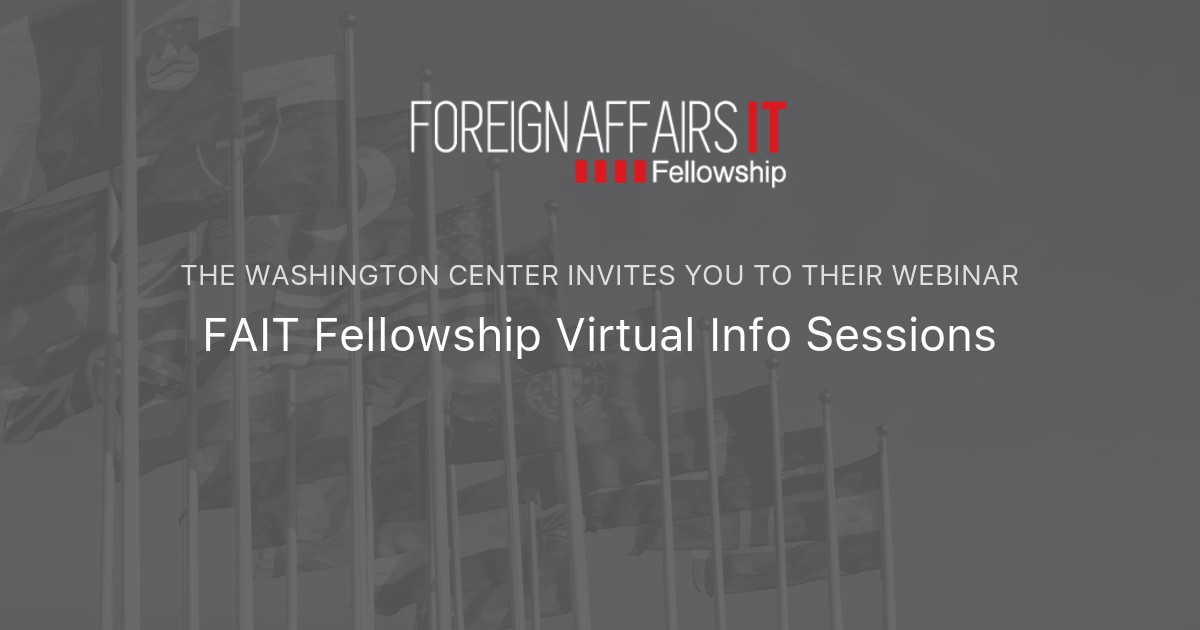 FAIT Fellowship Virtual Info Sessions | The Washington Center