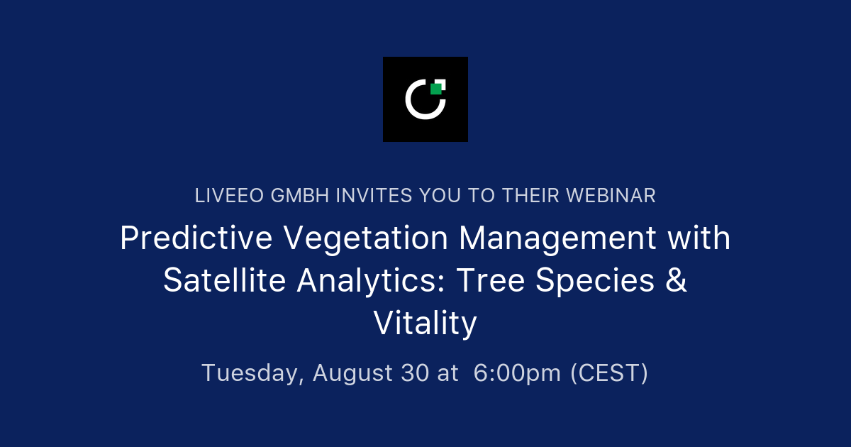 Predictive Vegetation Management with Satellite Analytics: Tree Species ...