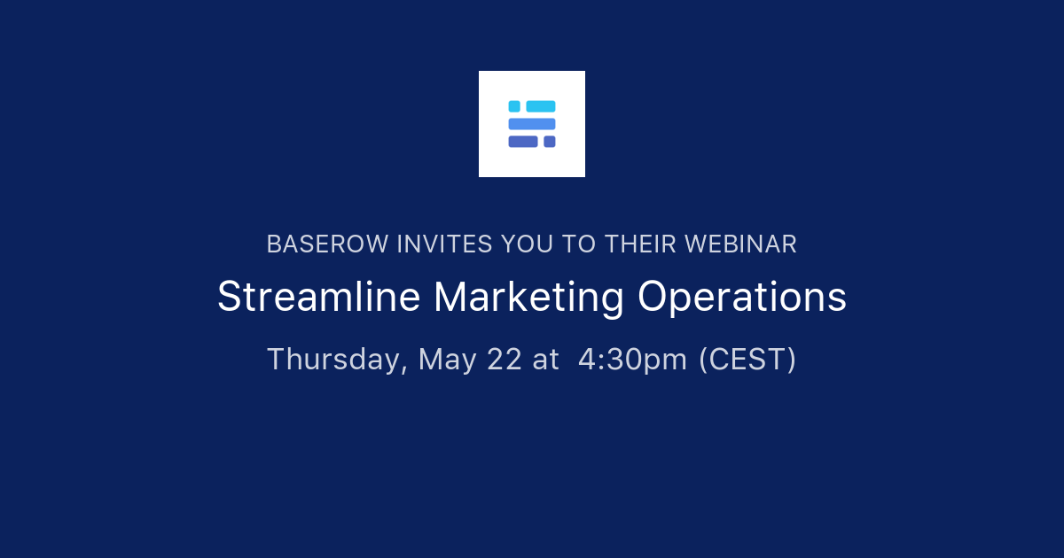 Streamline Marketing Operations | Baserow