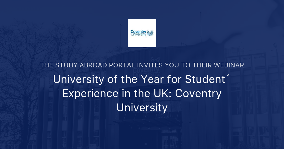 University of the Year for Student´ Experience in the UK: Coventry ...