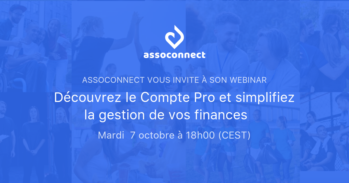 Découvrez le Compte Pro et simplifiez la gestion de vos finances 💰 | AssoConnect