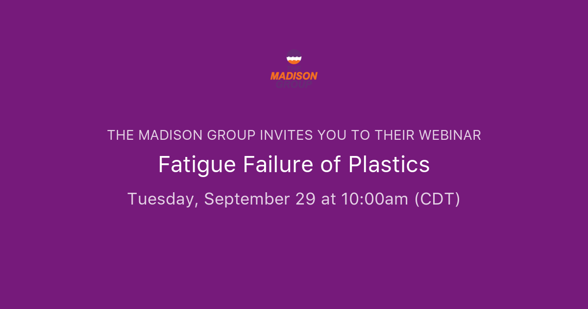 Fatigue Failure of Plastics | The Madison Group