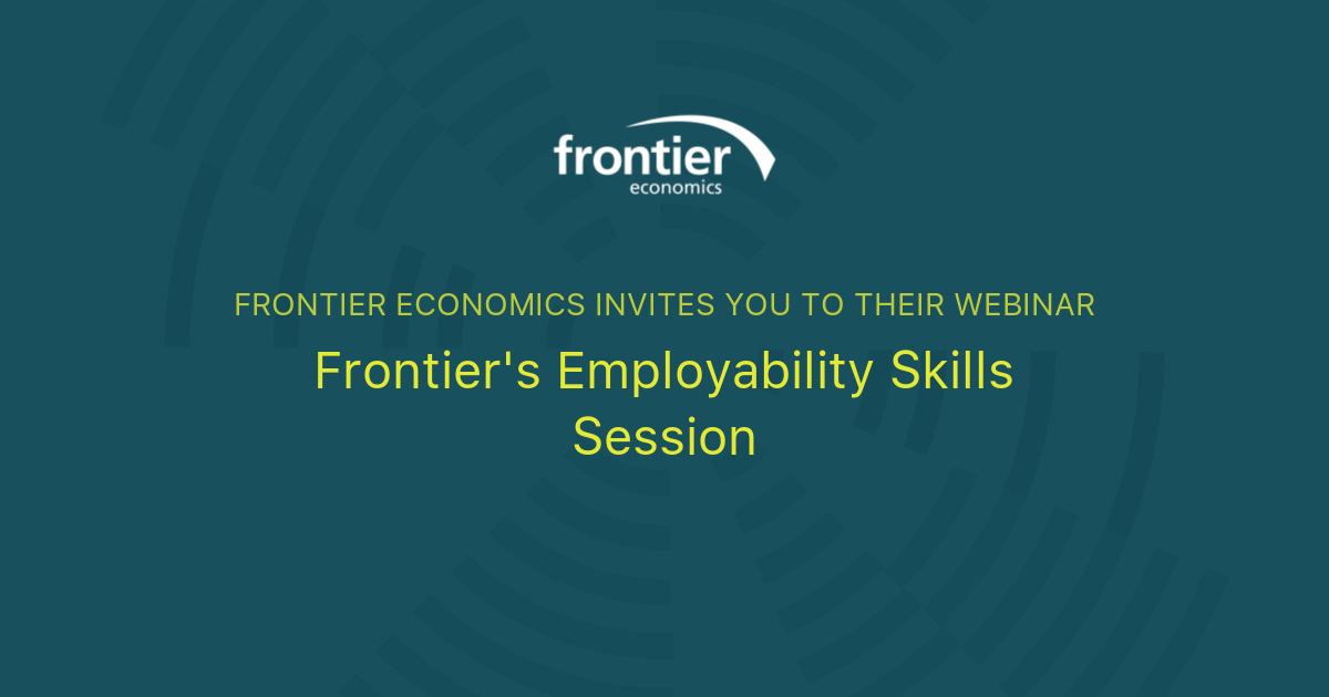 Frontier's Employability Skills Session | Frontier Economics