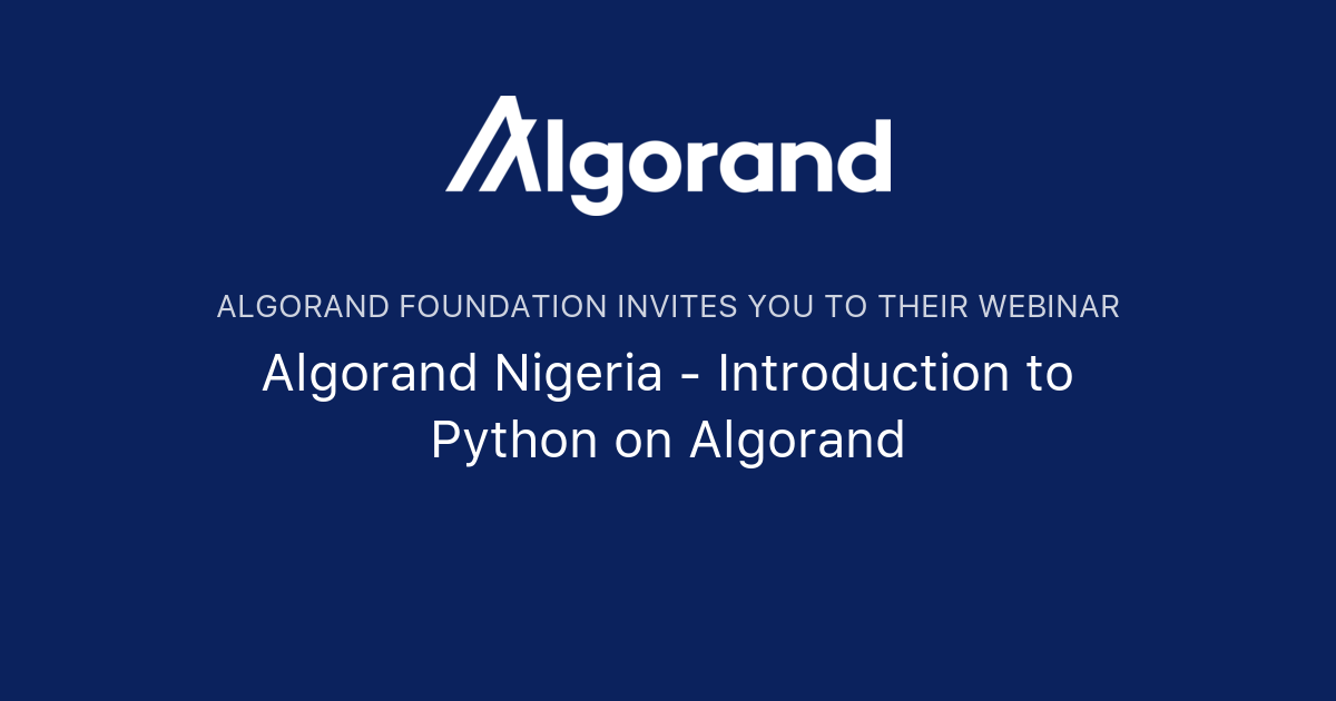 Algorand Nigeria - Introduction to Python on Algorand | Algorand Foundation