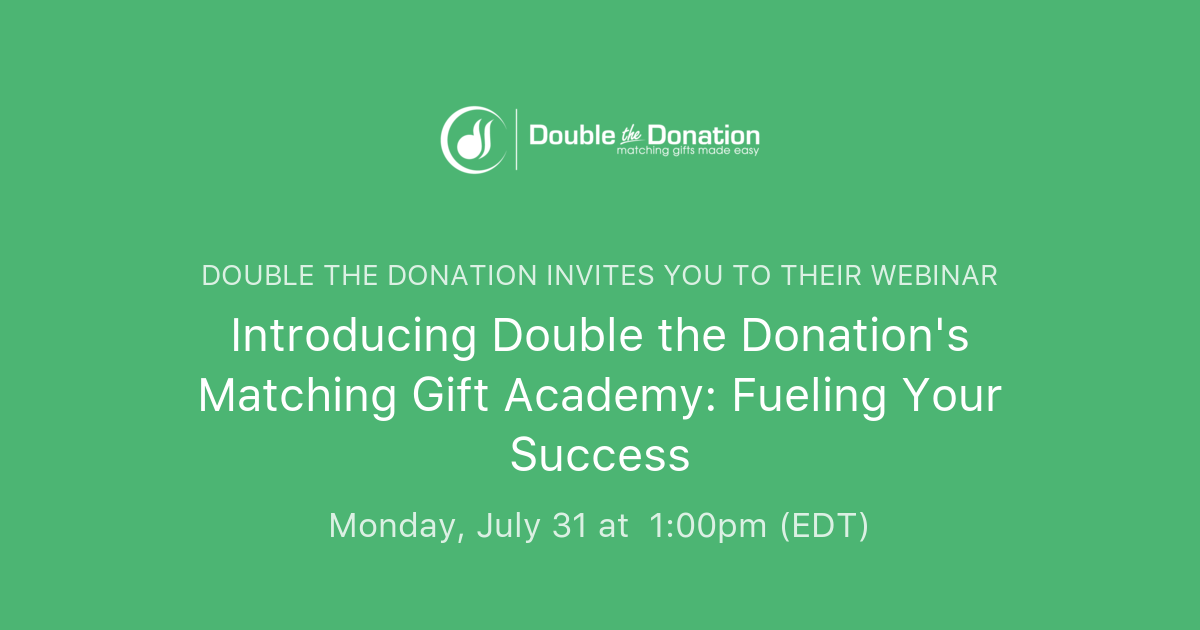 Introducing Double the Donation's Matching Gift Academy: Fueling Your ...