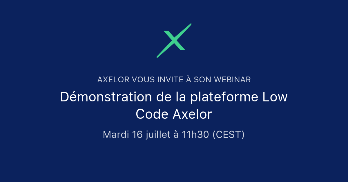 Démonstration de la plateforme Low Code Axelor | Axelor