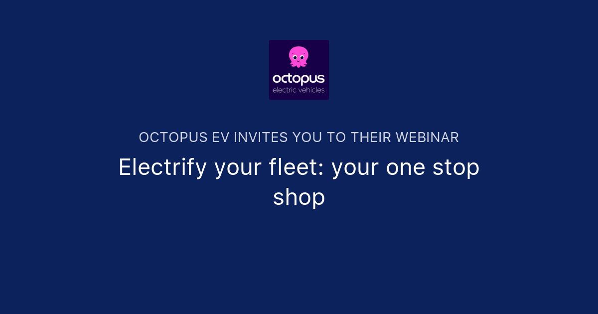 Electrify your fleet: your one stop shop | Octopus EV