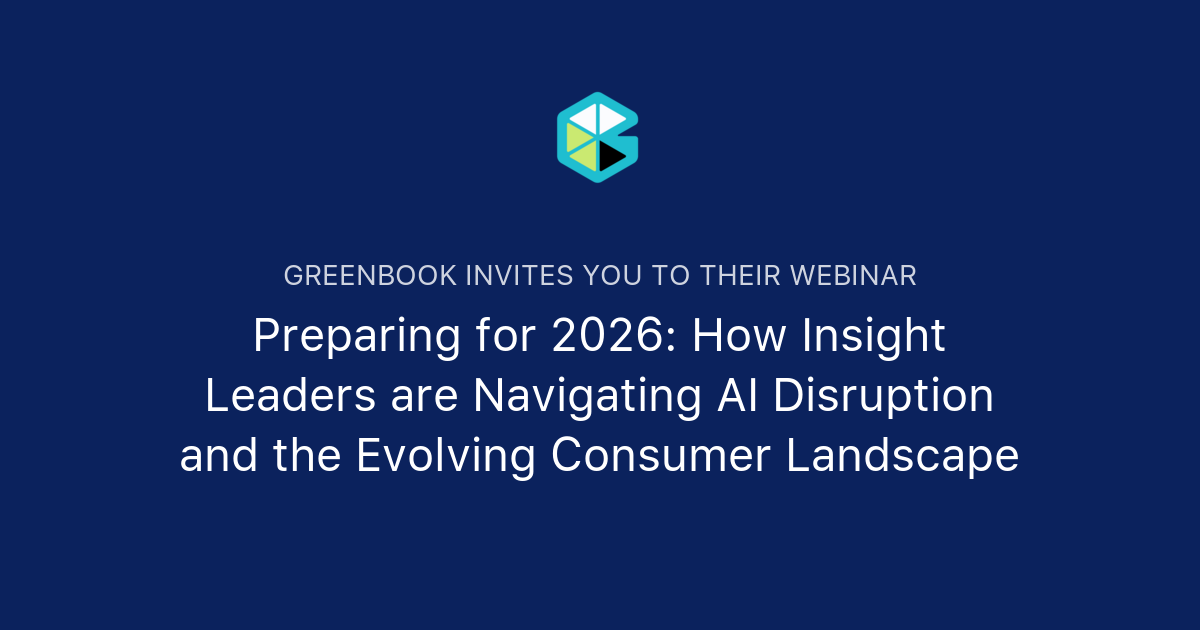 Preparing for 2026: How Insight Leaders are Navigating AI Disruption ...