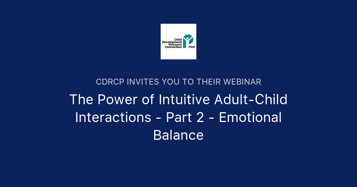 The Power of Intuitive Adult-Child Interactions - Part 2 - Emotional ...
