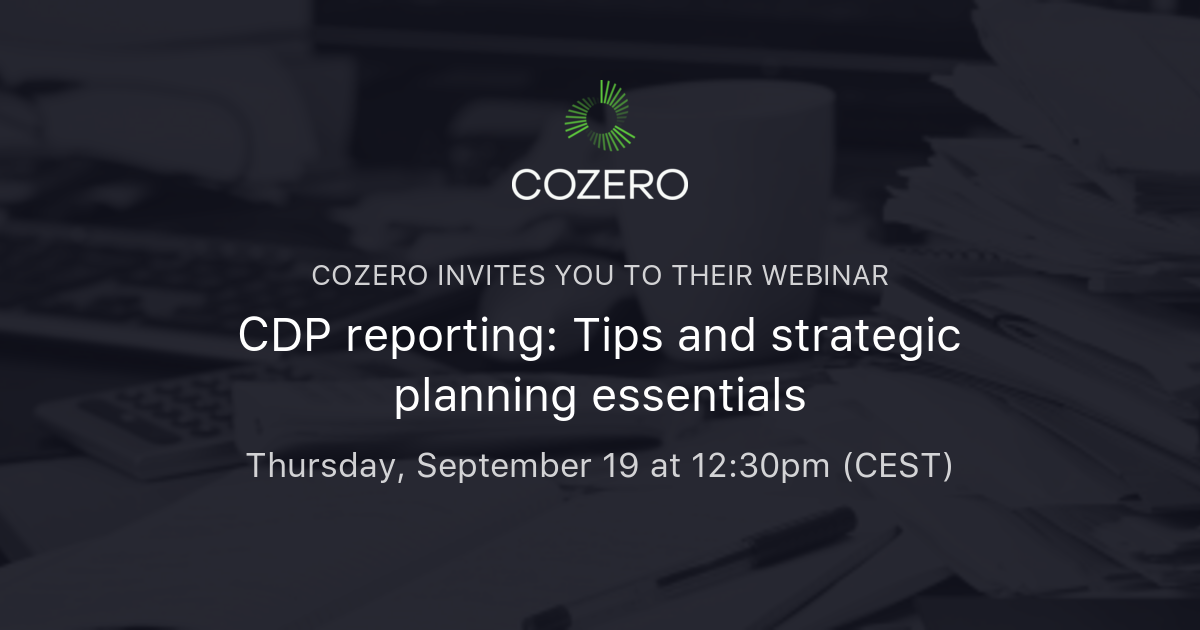 CDP reporting: Tips and strategic planning essentials | Cozero