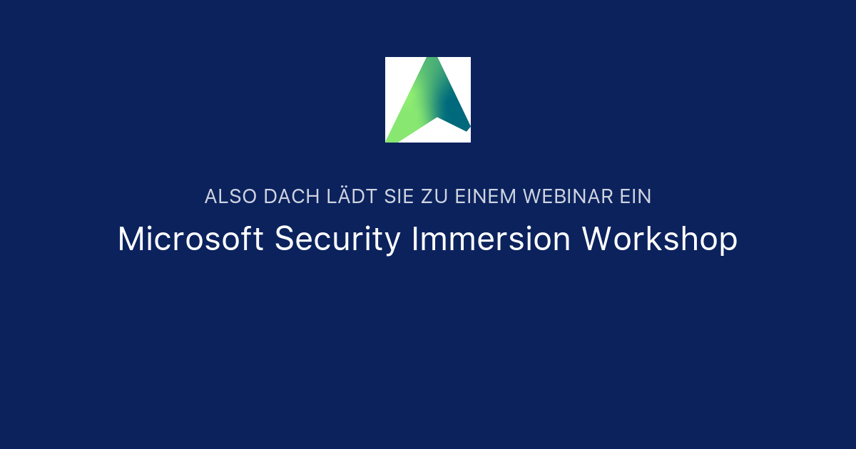 Microsoft Security Immersion Workshop | ALSO DACH