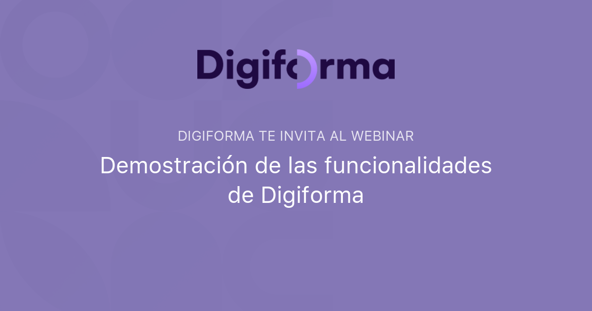 Demostración de las funcionalidades de Digiforma | Digiforma