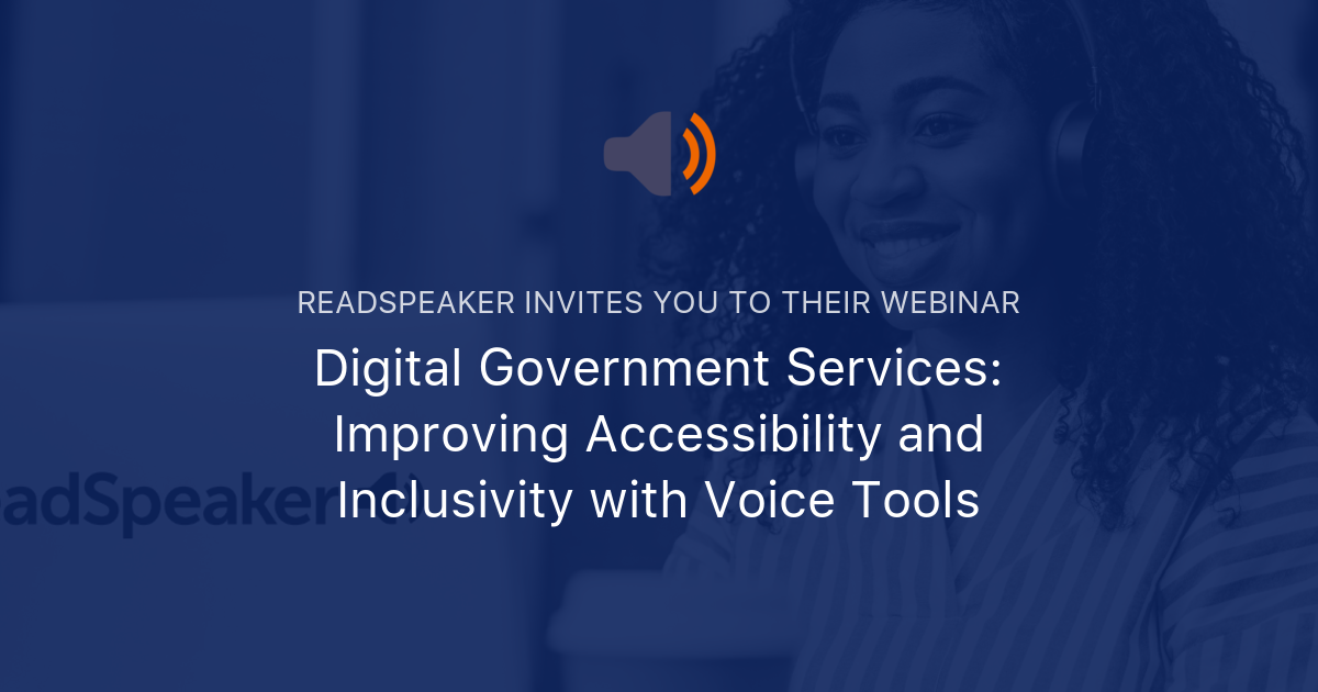 Digital Government Services: Improving Accessibility and Inclusivity with Voice Tools | ReadSpeaker