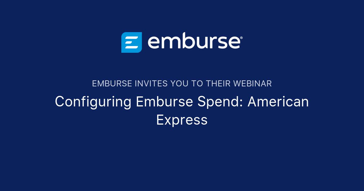 Configuring Emburse Spend: American Express | Emburse