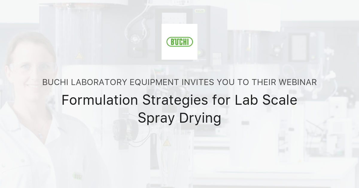 Formulation Strategies for Lab Scale Spray Drying | BUCHI Laboratory ...